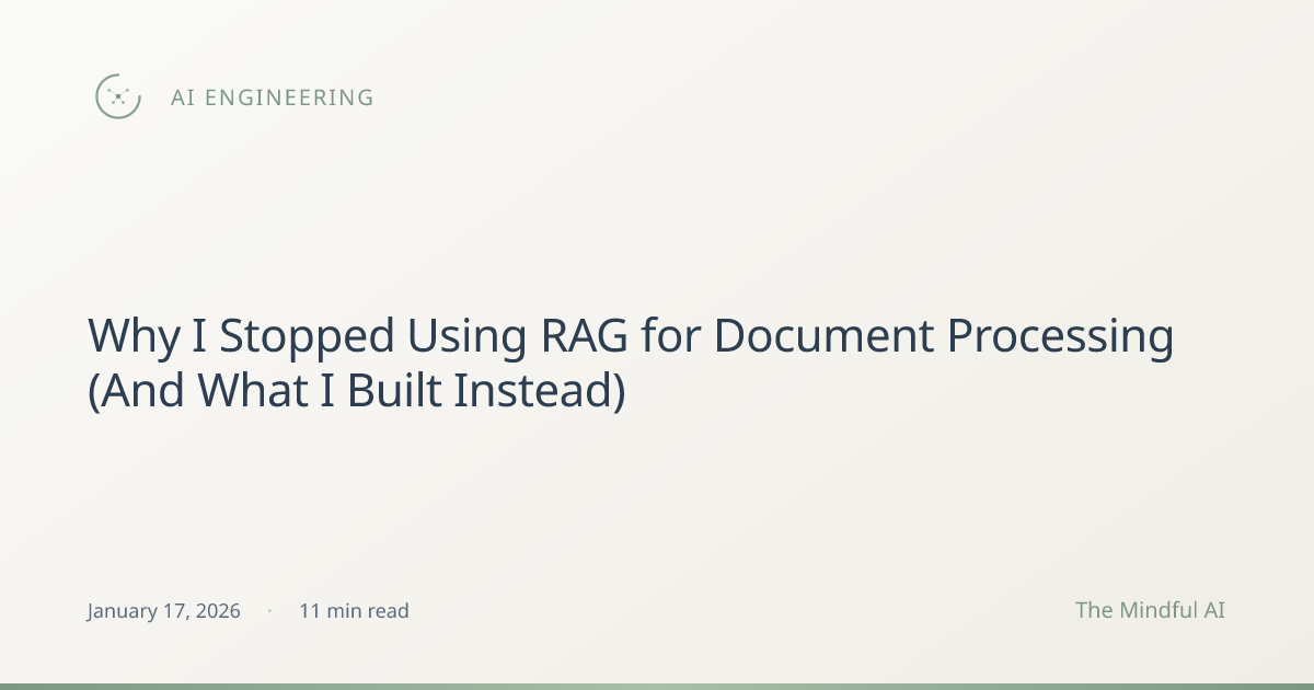 Why I Stopped Using RAG for Document Processing (And What I Built ...
